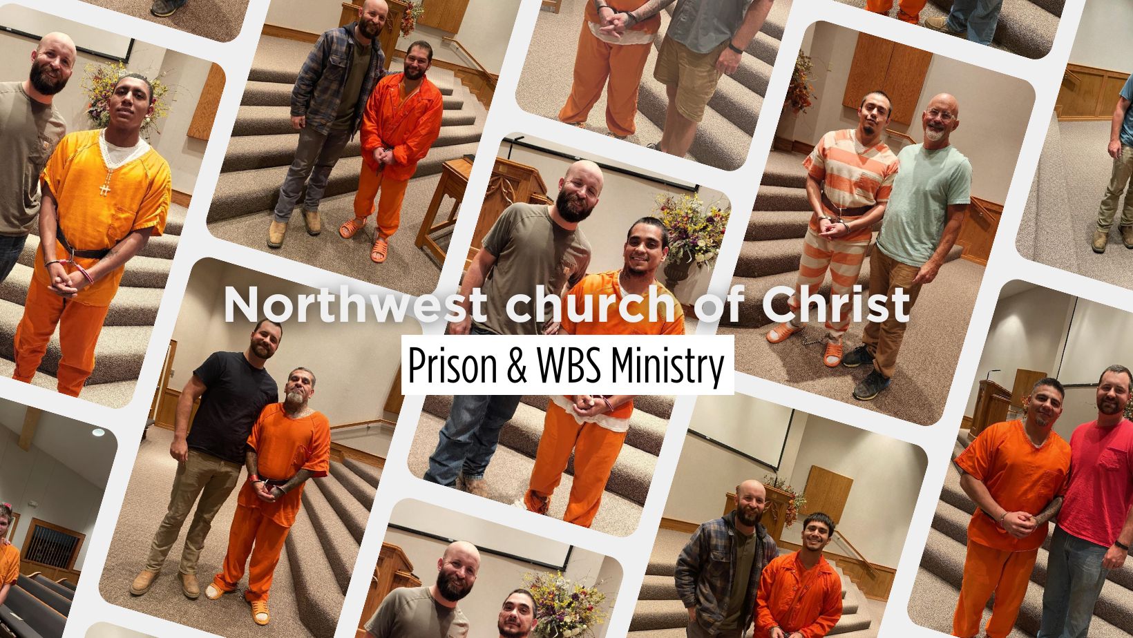 Northwest church of Christ Prison and WBS Ministry | World Bible School